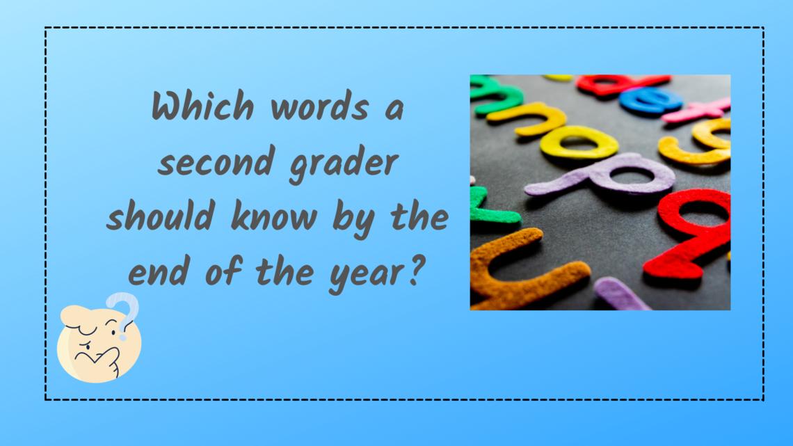 Which words a second grader should know by the end of the year. – Free ...