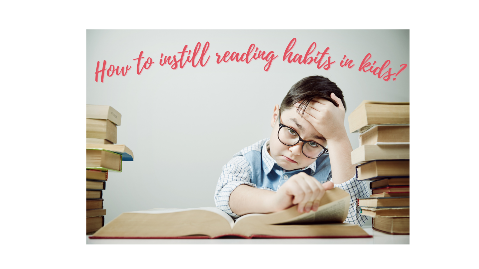 How to instill reading habits in kids? – Free Printable For Kids