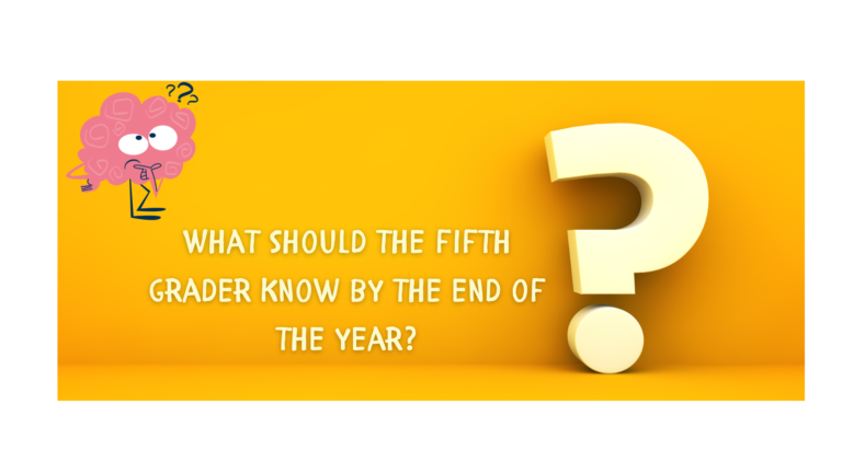 What should the fifth grader know by the end of the year? – Free ...
